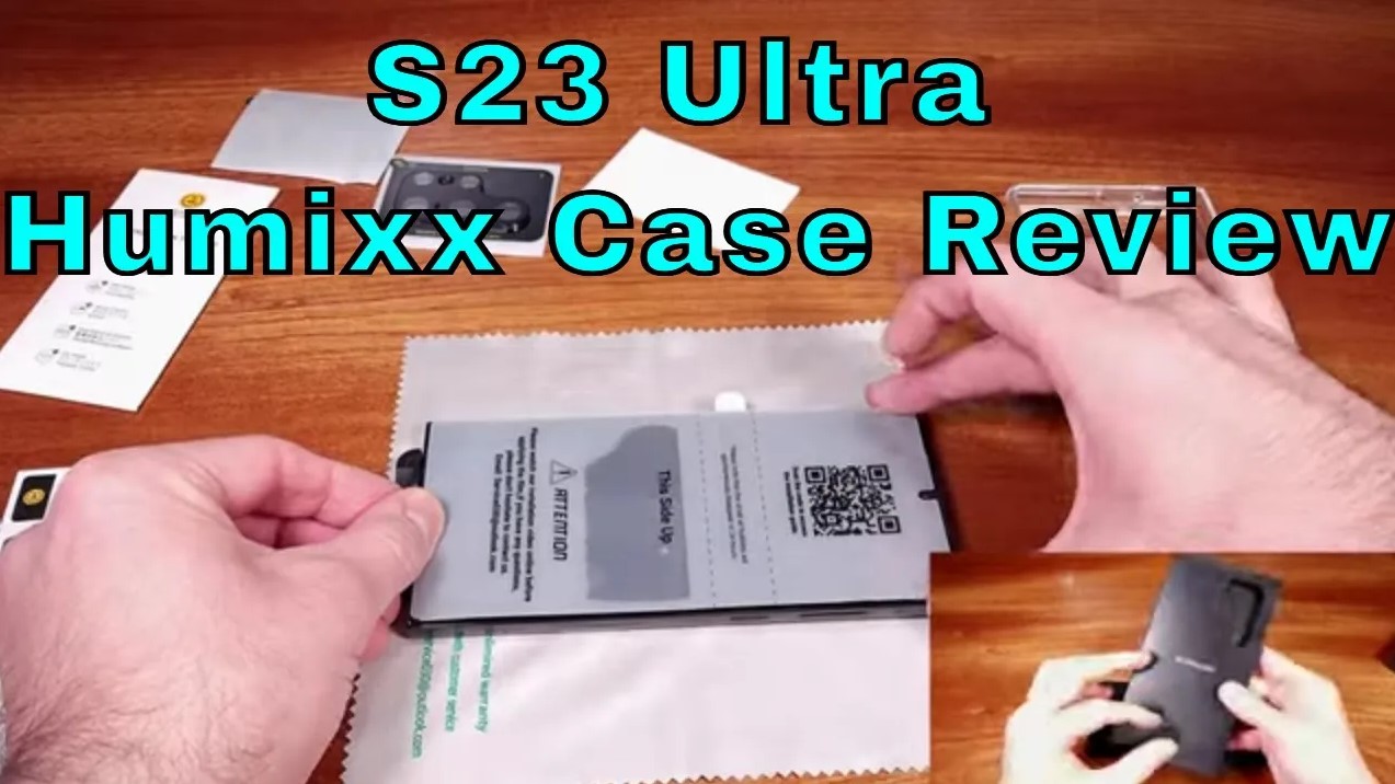 S23 Ultra Humixx Case Review – Light and Clear! – MobileTested